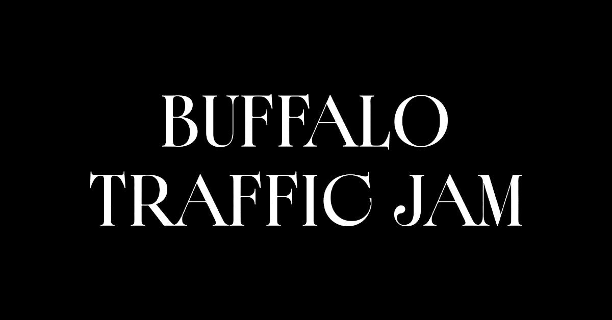 Buffalo Traffic Jam Official Store – BUFFALO TRAFFIC JAM